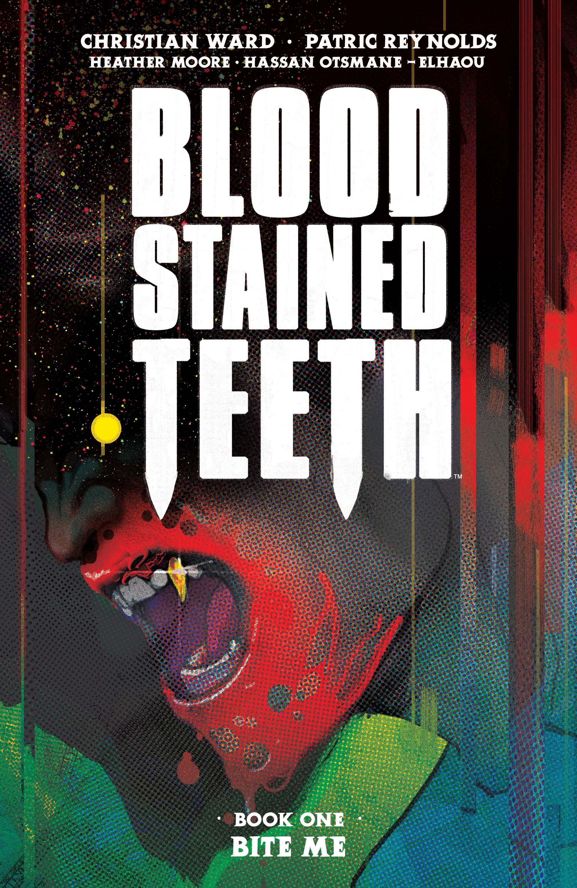 Blood-Stained Teeth Vol. 1: Bite Me – Raygun Comics